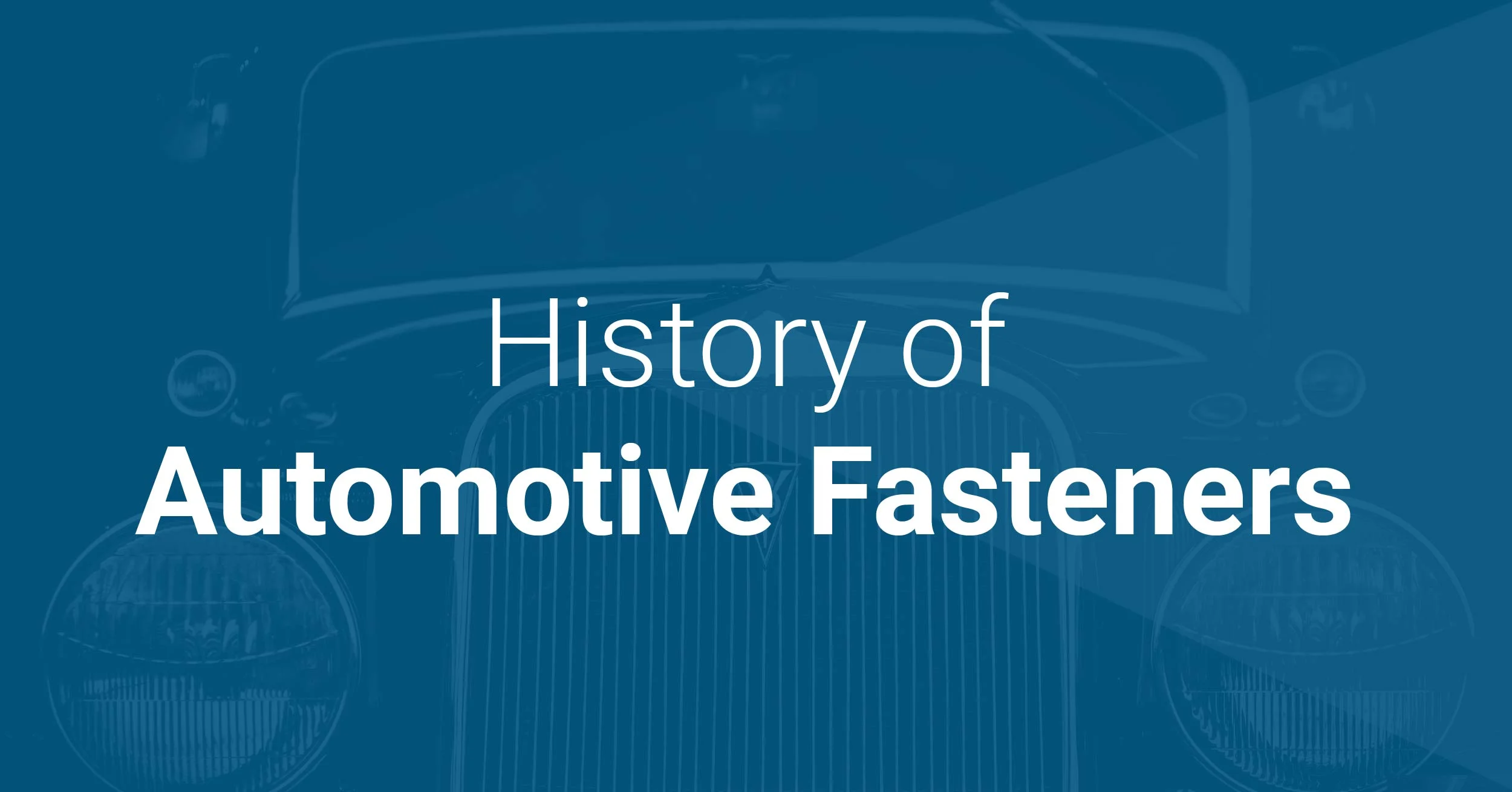 History of Automotive fastening and MAF | PROFIL® fastening technology